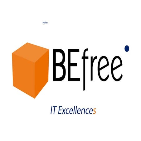 Befree IT Excellences | PPT
