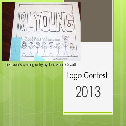 Raymond L. Young Logo contest 2013 | PPTX