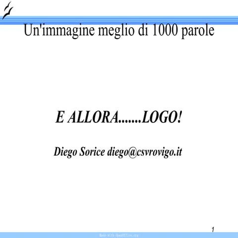 E allora... logo! di Diego Sorice | PPT