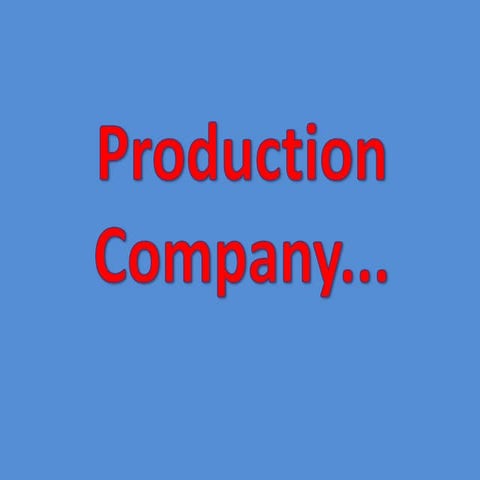 Production Company details... | PPTX