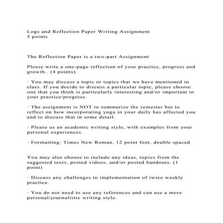 Logs and Reflection Paper Writing Assignment5 pointsThe .docx