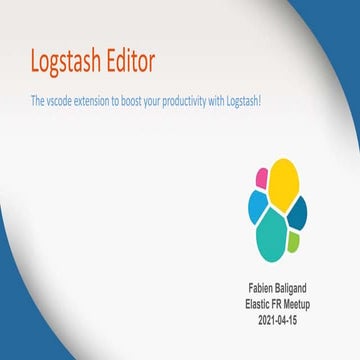 Logstash Editor: The vscode extension to boost your productivity! | PDF