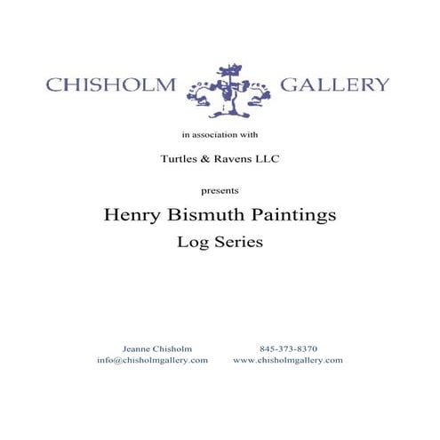 Log Series by Henry Bismuth, Courtesy of Chisholm Gallery | PDF