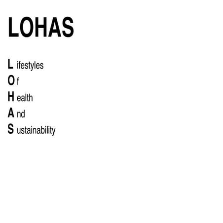 What is “LOHAS”? | PDF