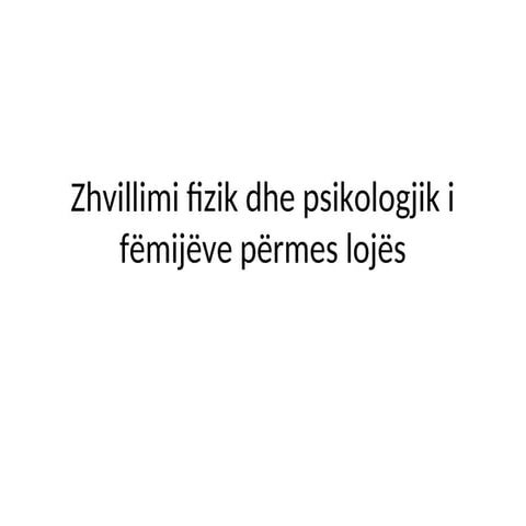 lojrat për femijet me aftesi te kufizuar | PPT