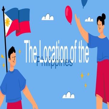 Lokasyon ng PIlipinas.pptx