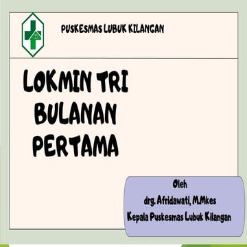 LOKMIN TRIBUNAN I puskesmas Lubuk Kilangan.pptx