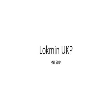 Lokmin UKP Juni 2024.pptxjesndjesndjendjen | PPTX