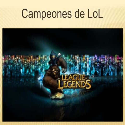 League Of Legends | PPTX