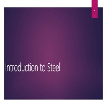 Intoduction to steel | PPTX | Chemistry | Science