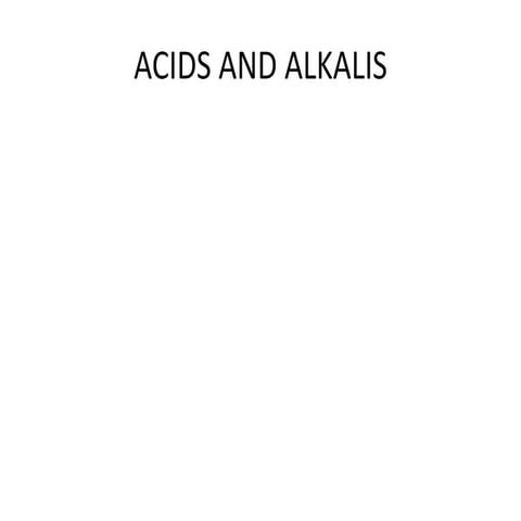 Acids and Alkalis the facts | PPT