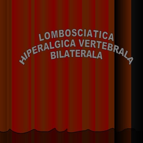Lombosciatica - Cauze Tratament | PPT