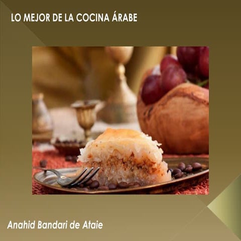 Anahid Bandari de Ataie - Lo mejor de la cocina arabe | PDF