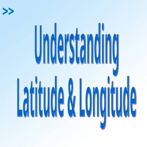 understanding longitude and latitude present | PPT