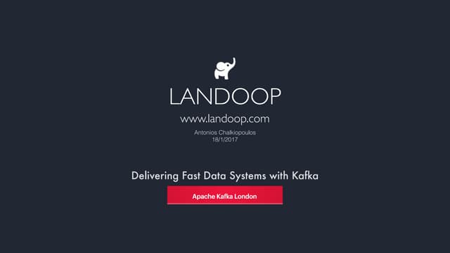 London Apache Kafka Meetup Jan 2017 Ppt