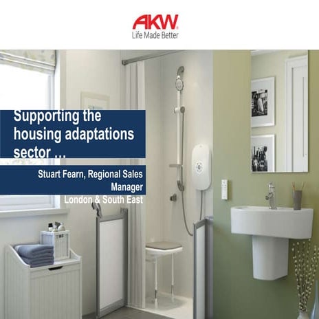 AKW - Supporting the Housing Adaptations Sector | PPT