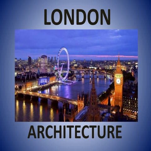 London architecture | PPTX