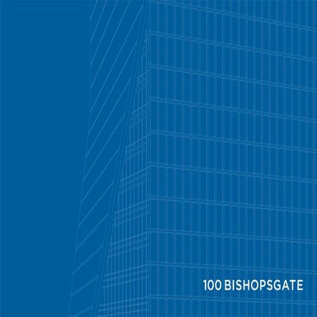 100 Bishopsgate - prelim brochure | PDF