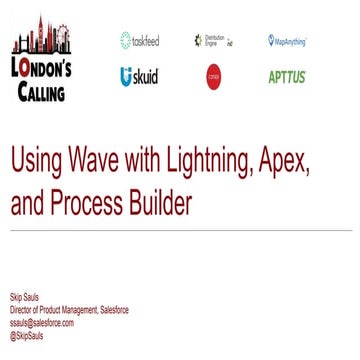 Using Wave with Lightning, Apex, and Process Builder | PPTX | Technology & Computing