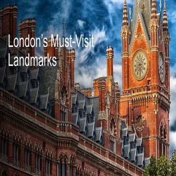 London's must visit Landmarks | PPTX
