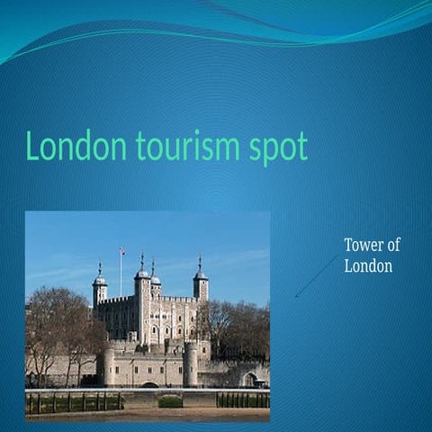 London tourism spot, a presentation for english | PPTX