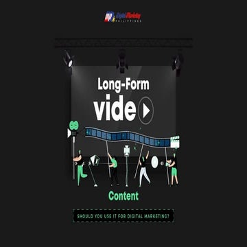 Long-Form Video Content: Should You Use it for Digital Marketing? | PPT