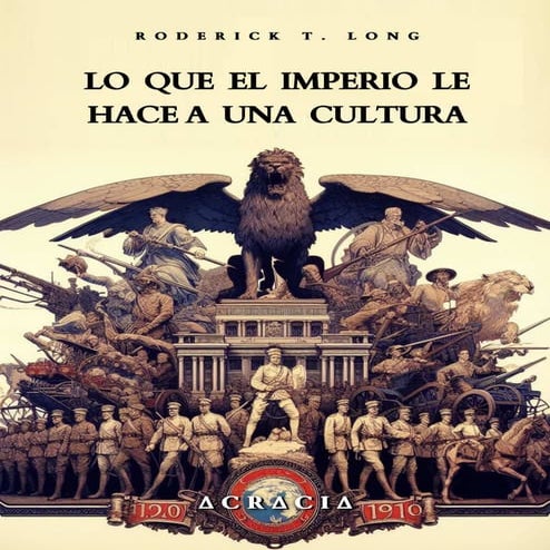 Lo que el Imperio le hace a una Cultura - Roderick T. Long | PDF