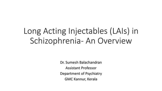 Long acting injectables antipsychotic medications.pptx | Pharmaceutical ...