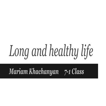 Long and healthy life | PPT