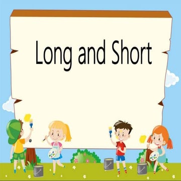 Long and Short | PPTX