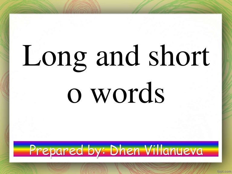 long-and-short-o-words