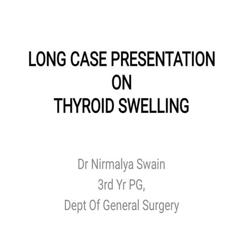 LONG CASE THYROID SWELLING(3).pdf