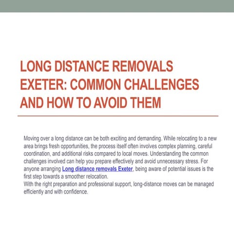 Long Distance Removals Exeter Common Challenges and How to Avoid Them.pptx