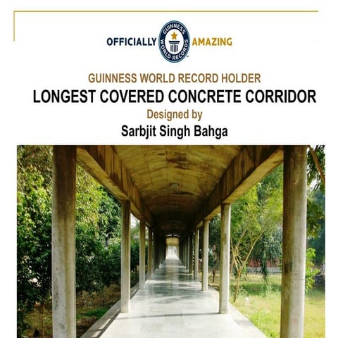WORLD'S LONGEST COVERED CONCRETE CORRIDOR | PPT