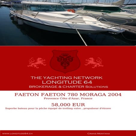 FAETON FAETON 780 MORAGA, 2004, 58.000 € For Sale Yacht Brochure ...