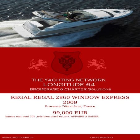 REGAL REGAL 2860 WINDOW EXPRESS, 2009, 99.000 € For Sale Yacht Brochure ...