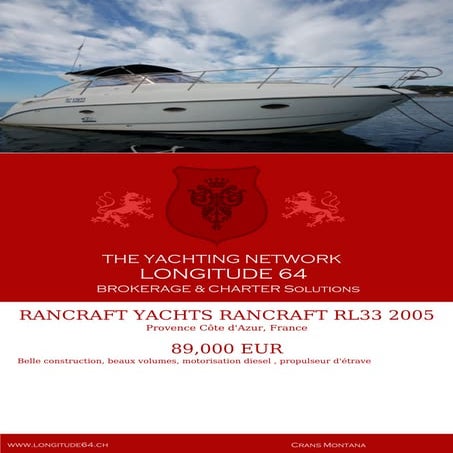 RANCRAFT YACHTS RANCRAFT RL33, 2005, 89.000 € For Sale Yacht Brochure ...