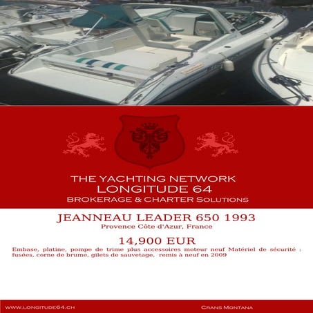 JEANNEAU LEADER 650, 1993, 14.900 € For Sale Yacht Brochure. Presented ...