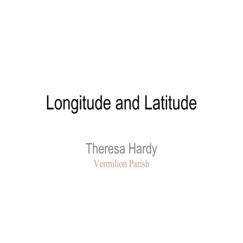 Longitude and latitude | PPT