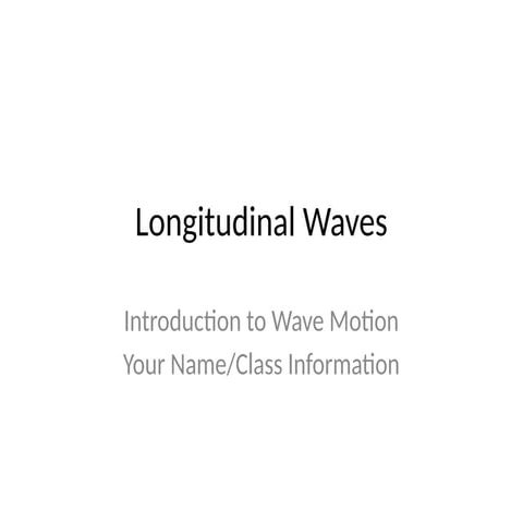 Longitudinal_Waves_Grade_8.pptx tutorials | PPT
