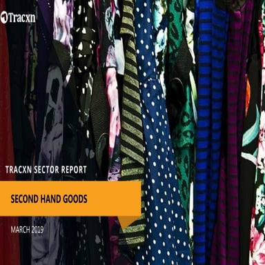 Tracxn - Second Hand Goods Startup Landscape | PPT