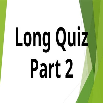 LONG QUIZ in Values EducatioPart two (2) | PPTX
