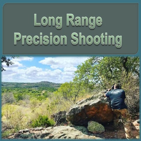 Long range precision shooting | PPTX