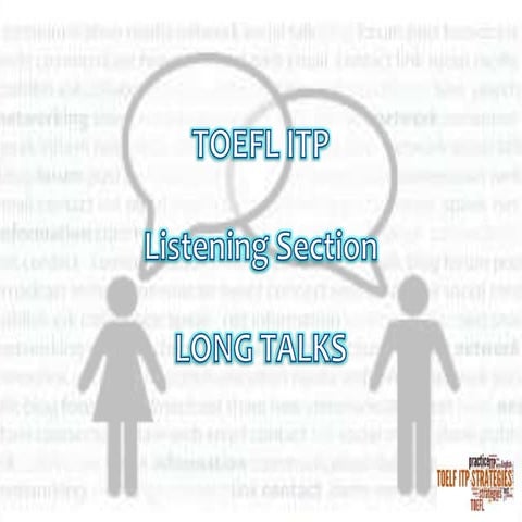 Long talks/TOEFL ITP | PPT
