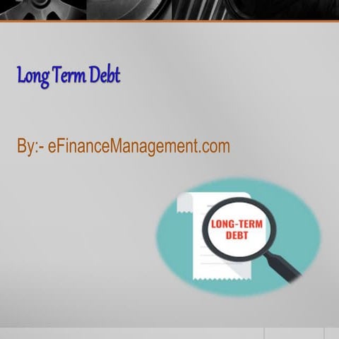 Long term debt | PPTX