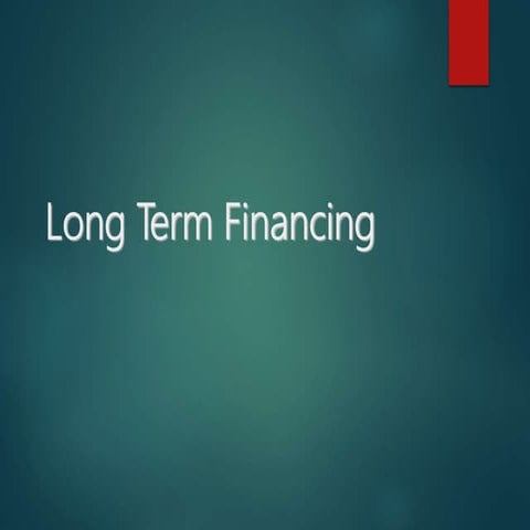 13. Long term financing (FM) | PPT