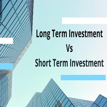 Long Term Investment Vs Short Term Investment.pdf