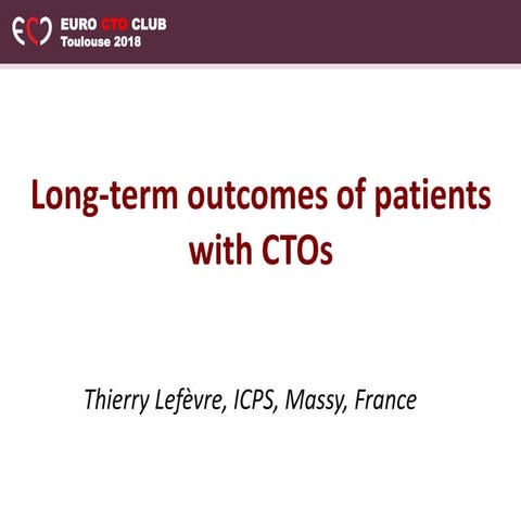Long-term outcome for patients with CTOs | PPT