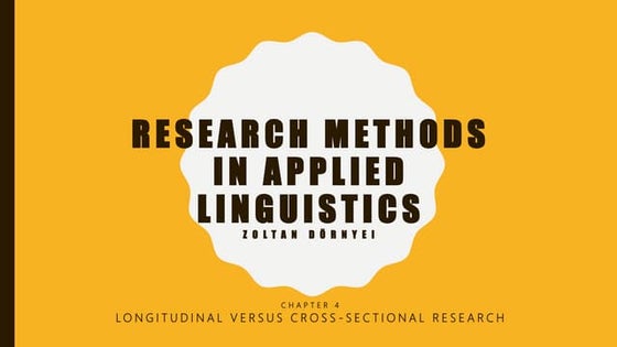 Longitudinal Research Design | PPTX | Education