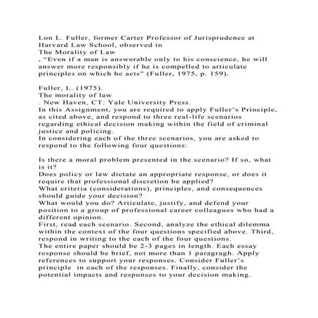 Lon L. Fuller, former Carter Professor of Jurisprudence at Harvard L.docx